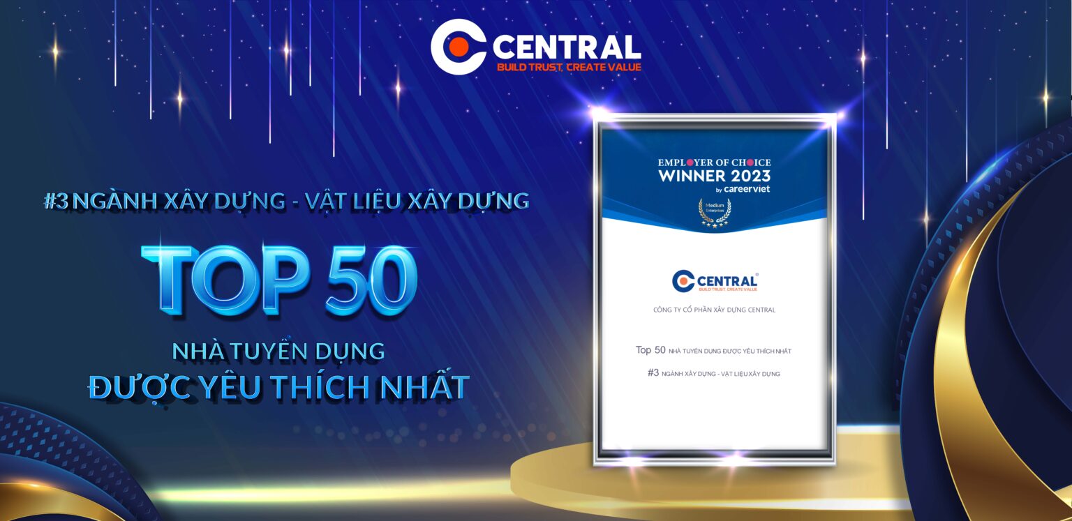 CENTRAL RANKED IN THE TOP 3 MOST FAVORITE EMPLOYERS IN THE CONSTRUCTION ...